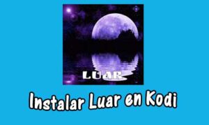 Cómo instalar el Addon Luar en Kodi 《 2026 》 - Addons